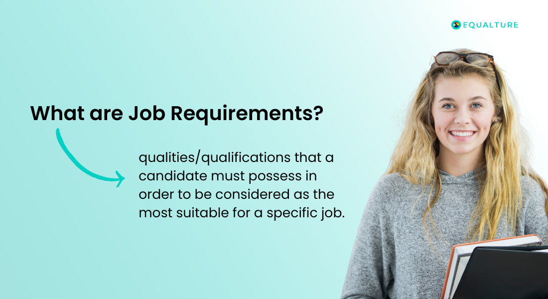 Job Requirements: What are They & How to Determine Them - Equalture