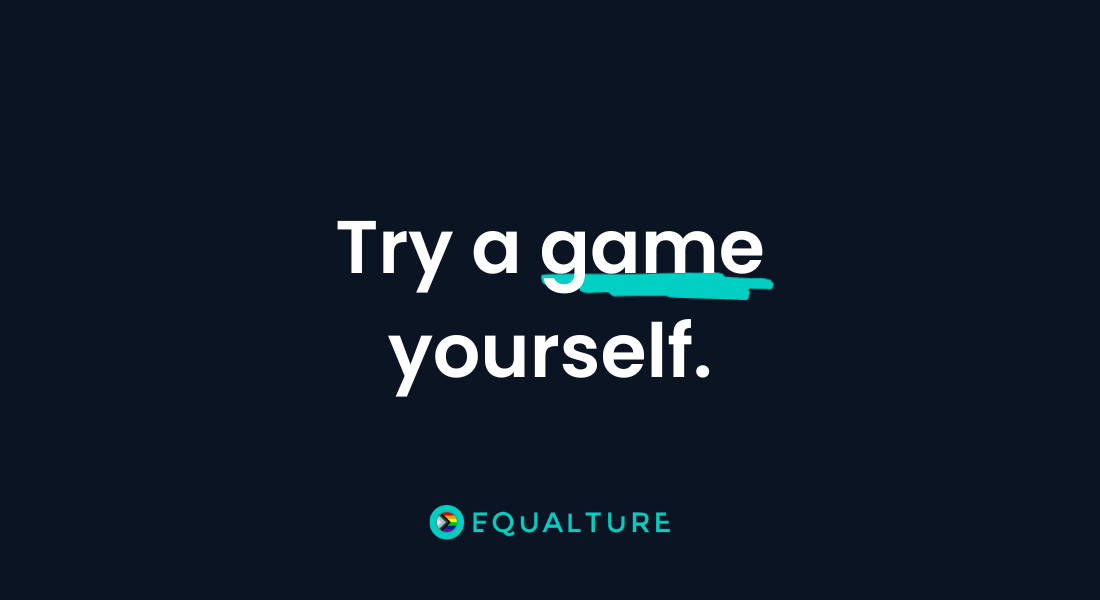 Try a game - Equalture